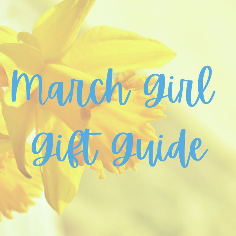 March Girl Gift Guide - Merry Alchemy